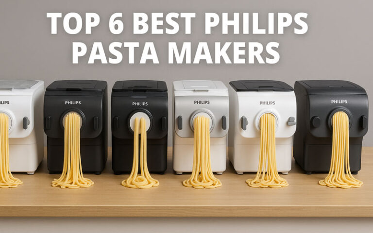 Top 6 Best Philips Pasta Makers in 2025 – Reviews & Guide!