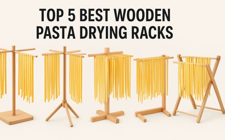 The 5 Best Wooden Pasta Drying Racks of 2025: Sturdy & Stylish Picks